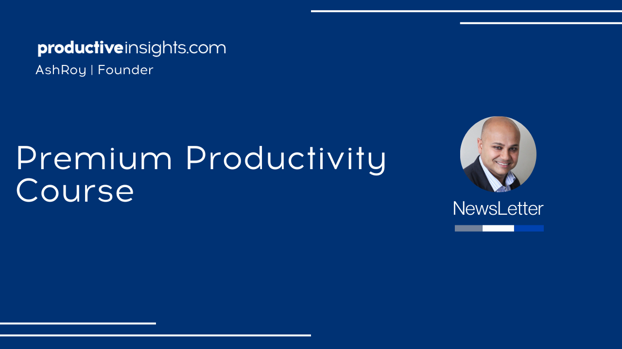 Premium Productivity Course