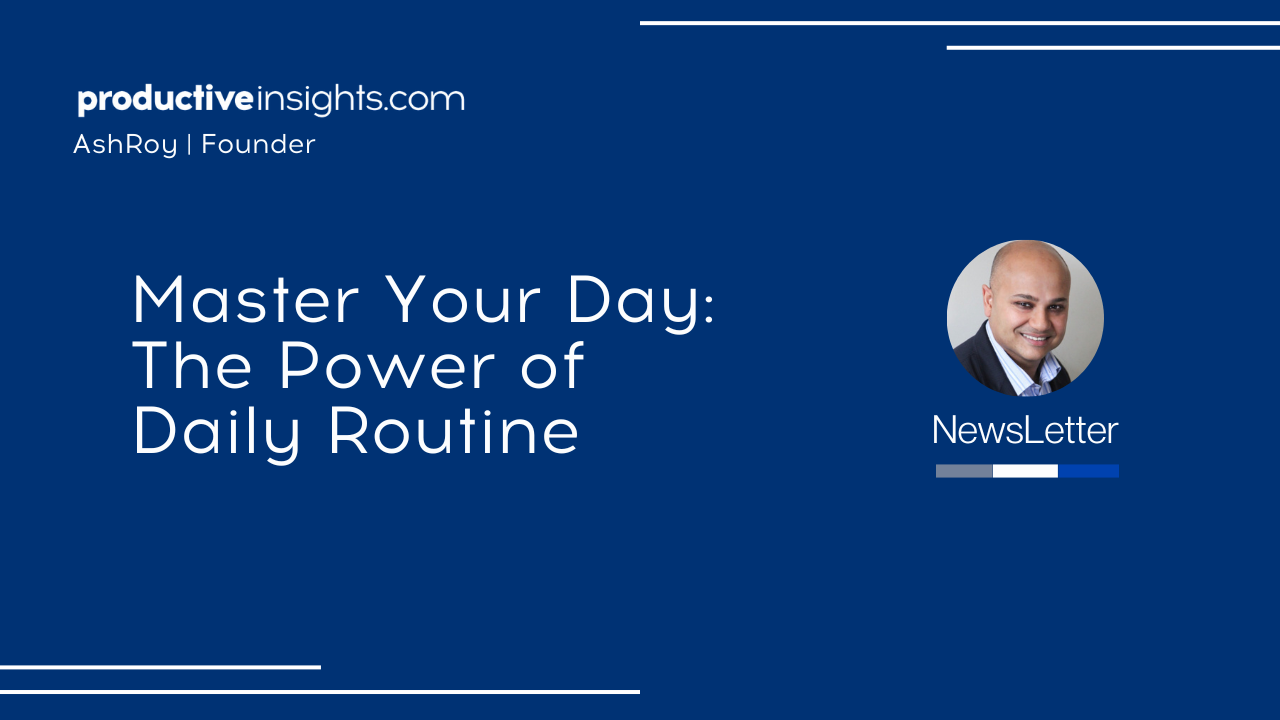 Master Your Day: The Power of Daily Routine